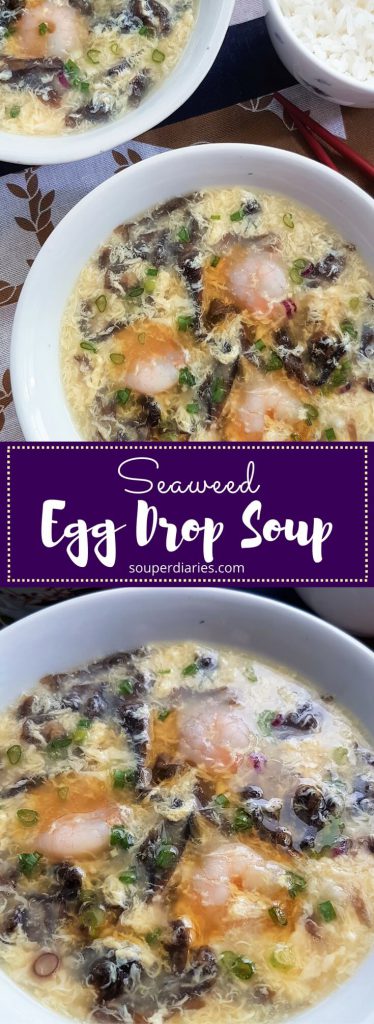 Chinese Seaweed Egg Drop Soup - Souper Diaries